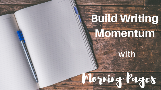 Build Writing Momentum with Morning Pages – The Cozy Burrow